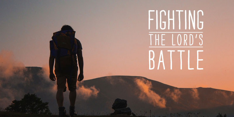 Fighting the Lord’s Battle – His part; our part – Fujian Evangelical Church