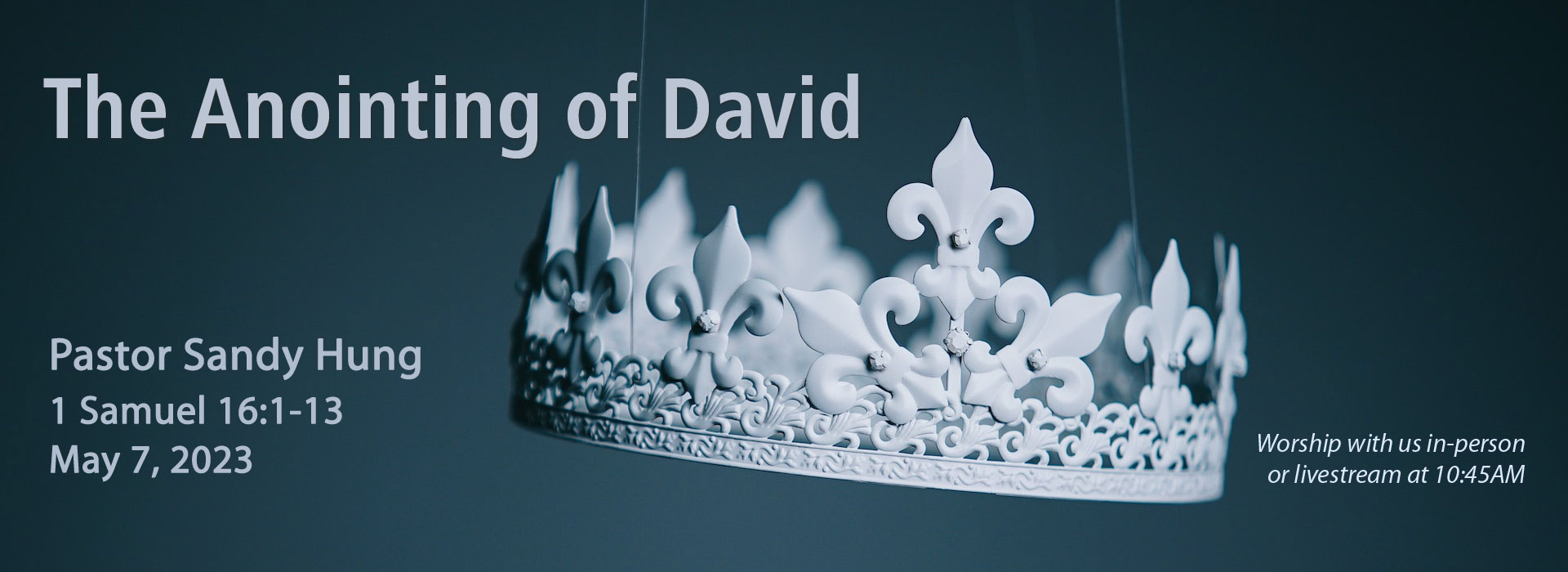 The Anointing of David – Fujian Evangelical Church