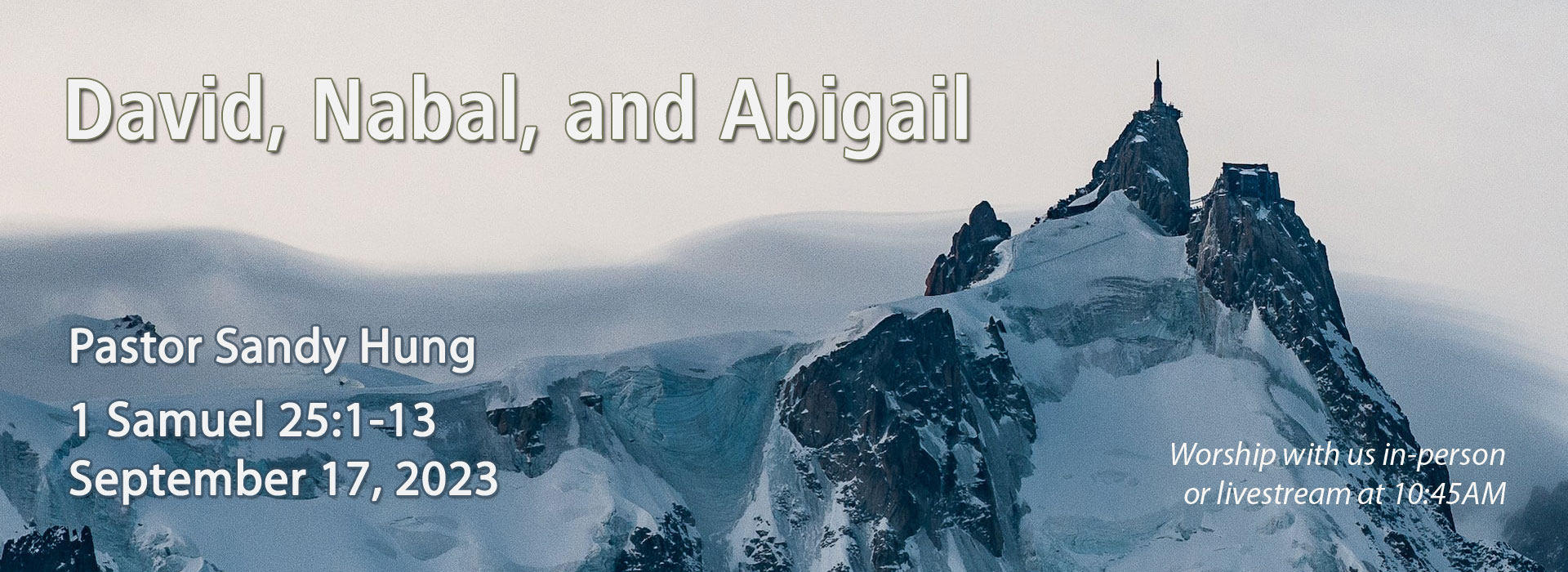 David, Nabal and Abigail – Fujian Evangelical Church